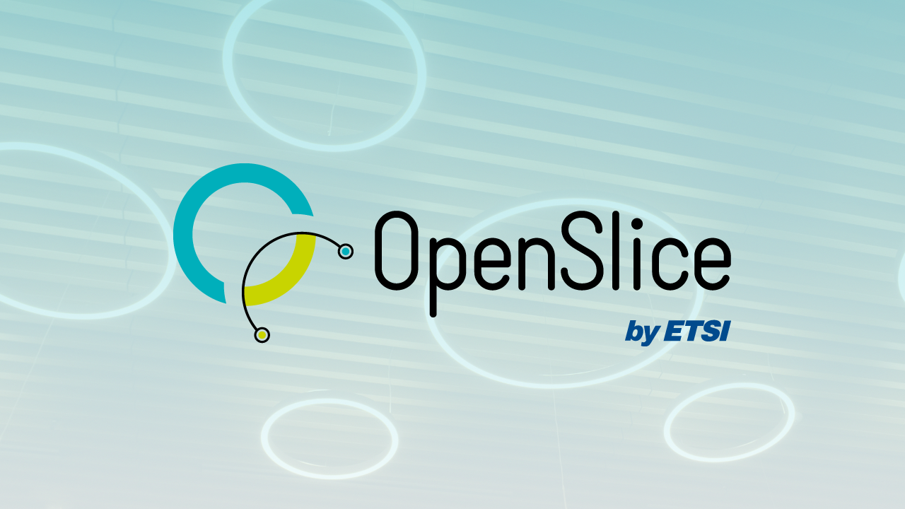 OpenSlice, an ETSI Software Development Group (SDG OSL)